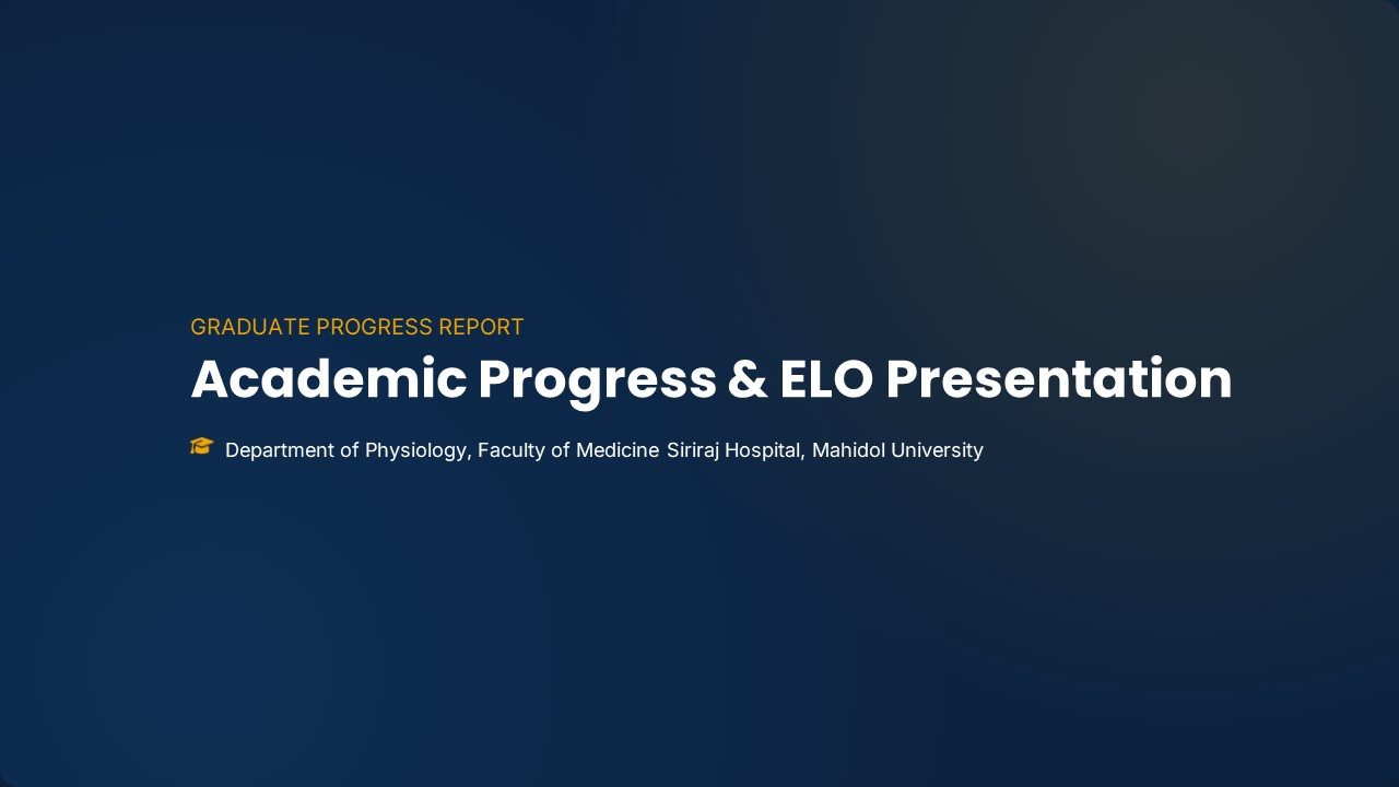 Graduate Programs in Medical Physiology Progress Report Guide - ภาควิชา ...